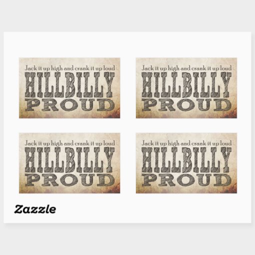 Hillbilly Proud Rectangular Sticker | Zazzle