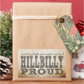 Hillbilly Proud Rectangular Sticker | Zazzle