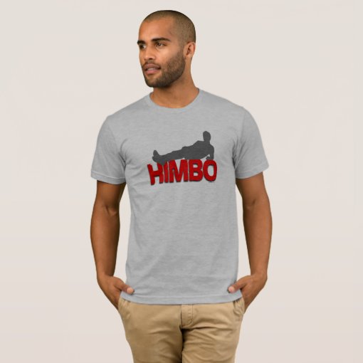 HIMBO T-Shirt | Zazzle