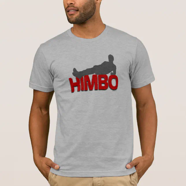 HIMBO T-Shirt | Zazzle