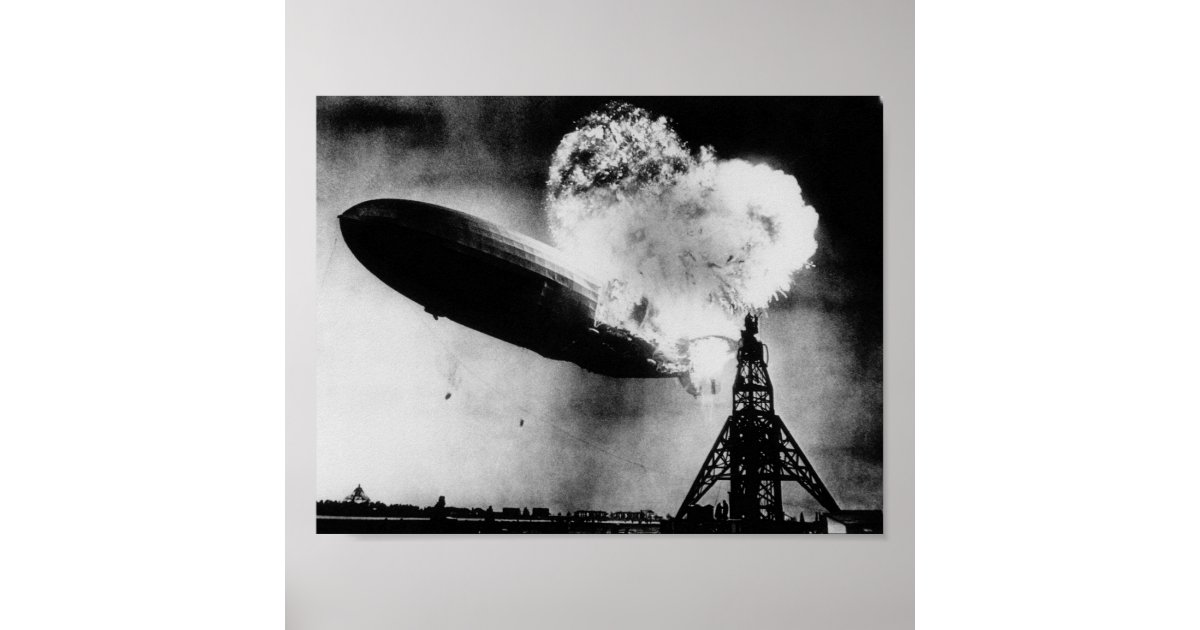 Hindenburg Disaster - Zeppelin Explosion Poster | Zazzle