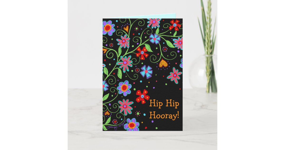 Hip Hip Hooray Fun Floral Card | Zazzle