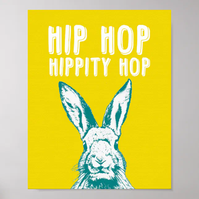 Hip Hop Hippity Hop Rabbit | Poster Art Print 8x10 | Zazzle