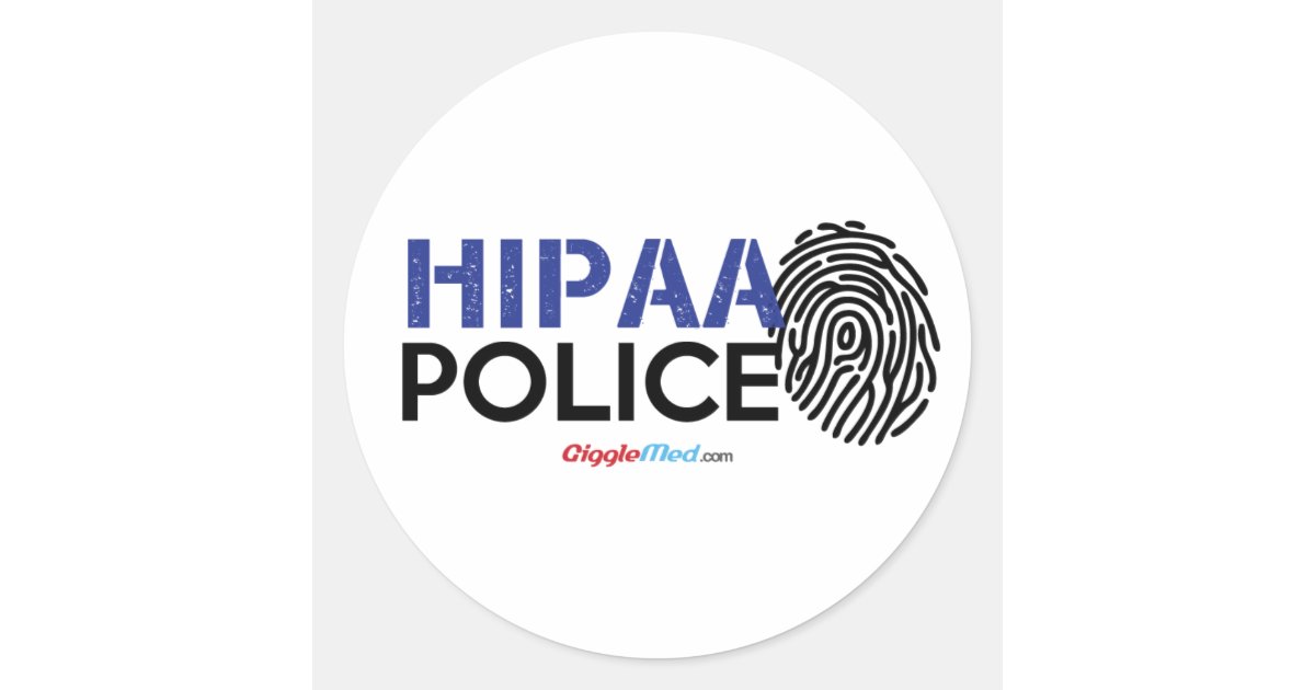 HIPAA Police Classic Round Sticker | Zazzle
