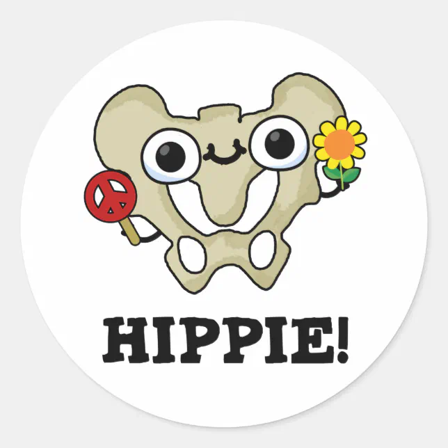 Hippie Funny Hip Bone Pun Classic Round Sticker | Zazzle