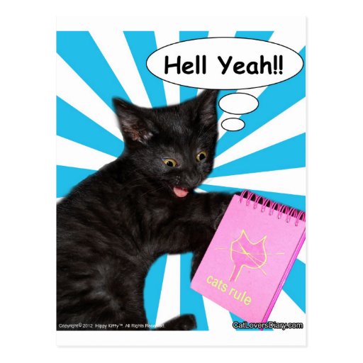 Hippy Kitty Hell Yeah!! Cats Rule Postcard | Zazzle