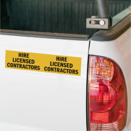 Hire Licensed Contractors double bumper sticker | Zazzle