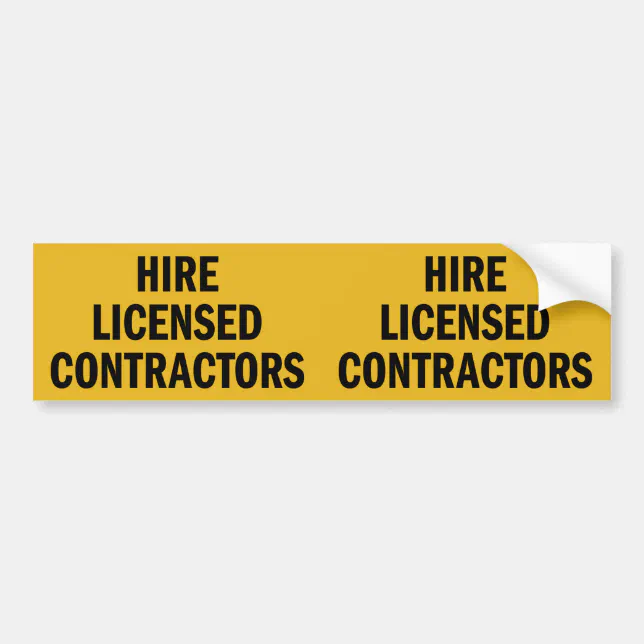 Hire Licensed Contractors double bumper sticker | Zazzle