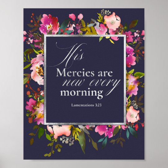 His Mercies Are New Every Morning Poster | Zazzle.com