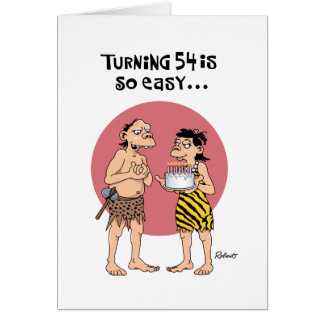 54 Years Old Greeting Cards | Zazzle