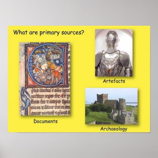 History, What are Primary sources? Poster | Zazzle