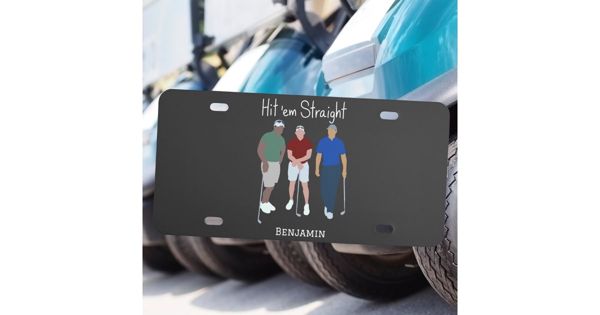 Hit 'em Straight Digital Golfers Custom License Plate | Zazzle