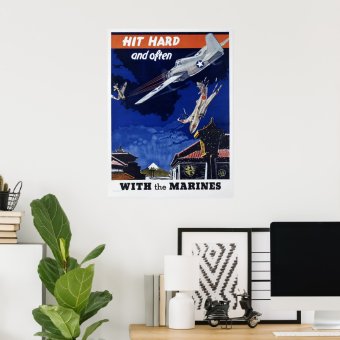Hit Hard And Often With The Marines Poster | Zazzle