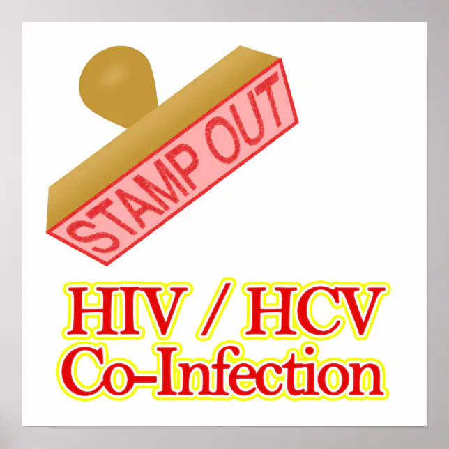 HIV - HCV Co-Infection Poster | Zazzle