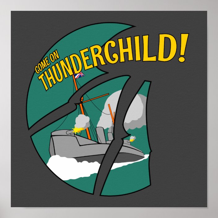 HMS Thunderchild and the battle with the martians Poster | Zazzle.com