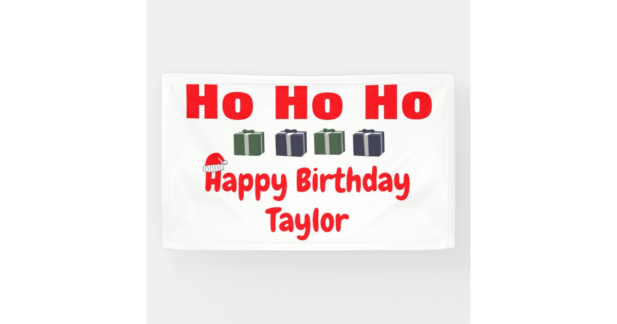HO HO HO Happy Birthday Banner | Zazzle
