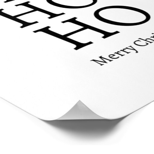 HO HO HO Merry Christmas Poster | Zazzle