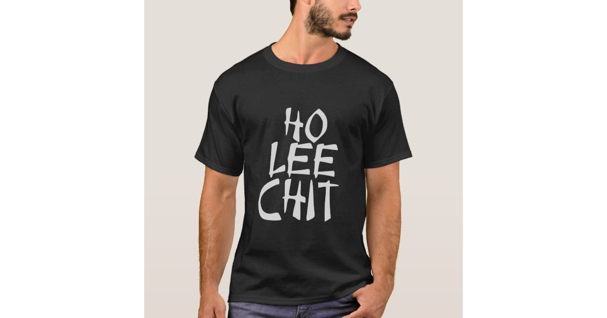 HO Lee Chit funny asian T-Shirt | Zazzle