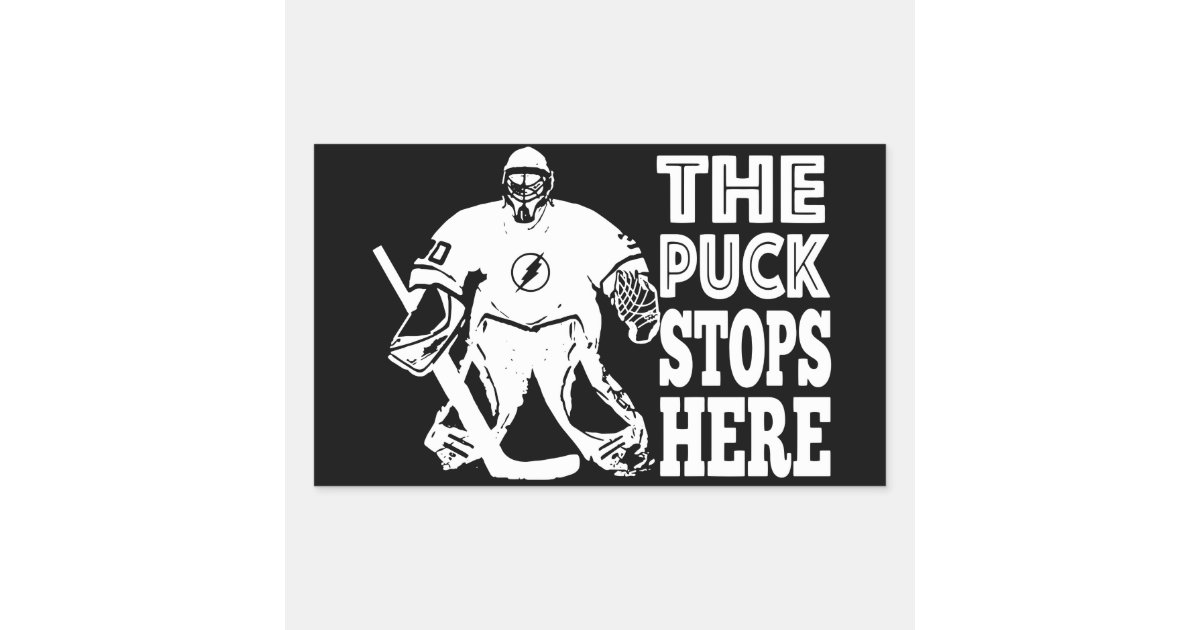Hockey Goalie The Puck Stops Here Black White Rectangular Sticker | Zazzle
