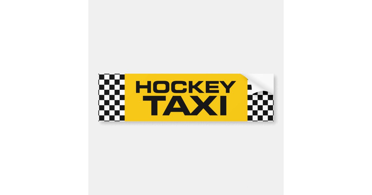 Hockey Taxi Bumper Sticker | Zazzle