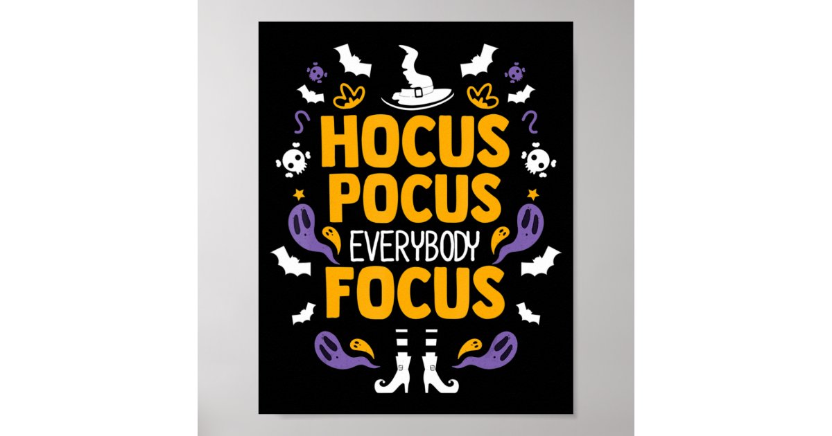 Hocus Pocus Everybody Focus Halloween Outfit Hallo Poster | Zazzle