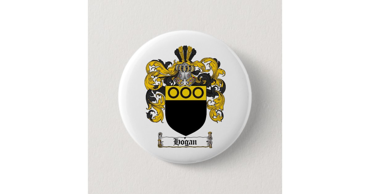 HOGAN FAMILY CREST - HOGAN COAT OF ARMS PINBACK BUTTON | Zazzle