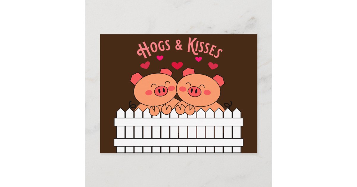 Hogs and Kisses Pigs Love Post Card | Zazzle