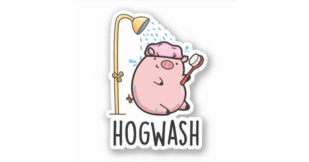 Hogwash Funny Pig Pun Sticker | Zazzle