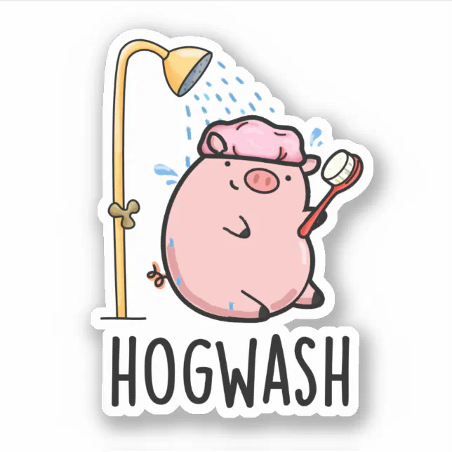 Hogwash Funny Pig Pun Sticker | Zazzle