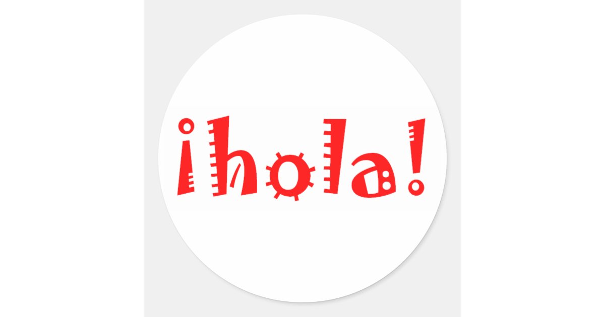Hola Classic Round Sticker | Zazzle