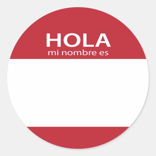 Hola Mi Nombre Es RED spanish hello tag | Zazzle.com
