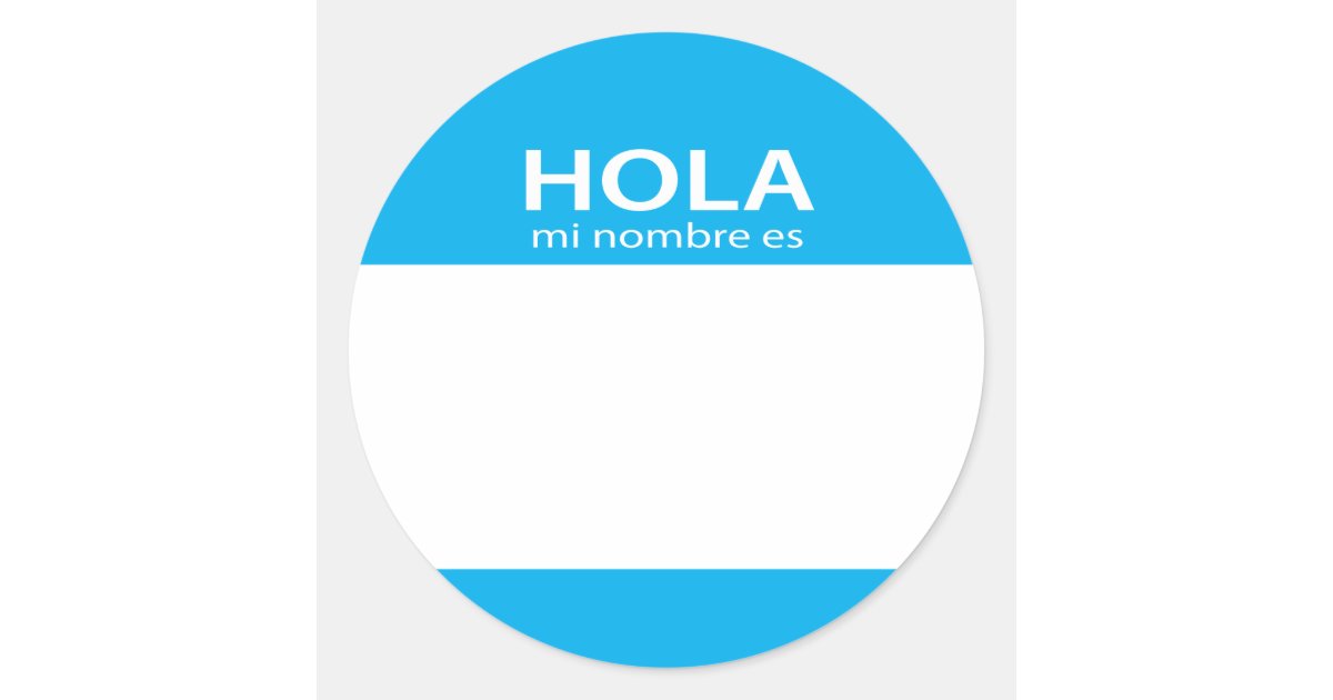 Hola Mi Nombre Es spanish hello tag | Zazzle.com