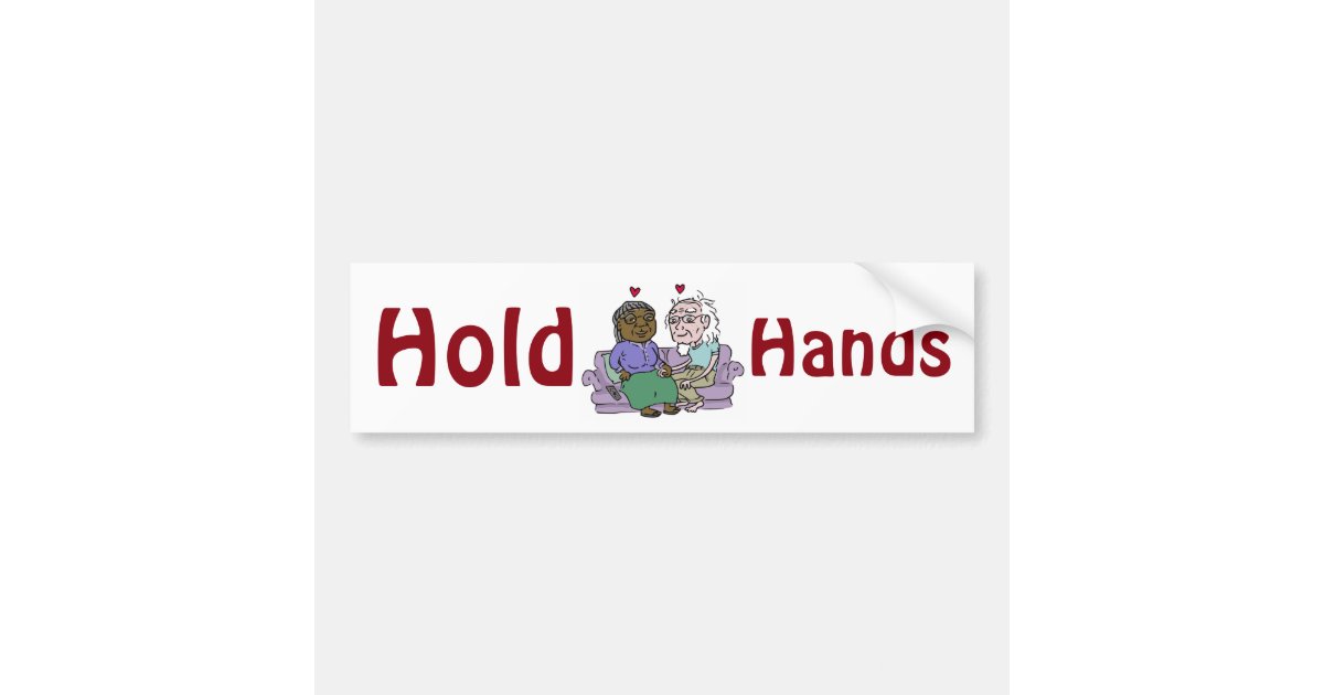HOLD HANDS bumper sticker | Zazzle
