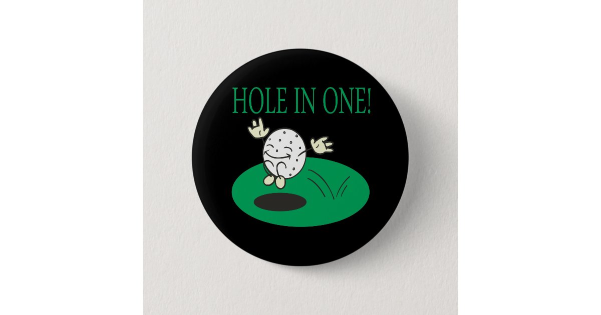 Hole In One Button | Zazzle