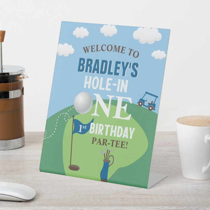 Hole In One Golf 1st Birthday Welcome Pedestal Sign | Zazzle
