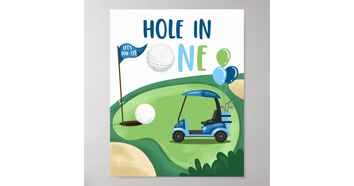 Hole in One Golf Par-Tee Boy First Birthday Sign | Zazzle