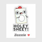 Holey Sheet Funny Paper Pun Sticker | Zazzle