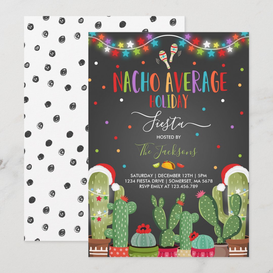 Holiday Fiesta Party Invite Nacho Average Party | Zazzle
