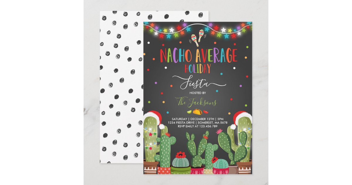 Holiday Fiesta Party Invite Nacho Average Party | Zazzle