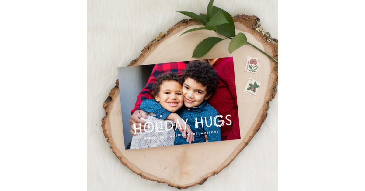 Holiday Hugs Photo Card | Zazzle
