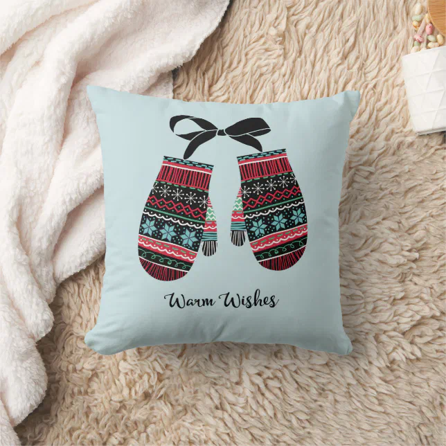 Holiday Mittens Warm Wishes Christmas Throw Pillow | Zazzle