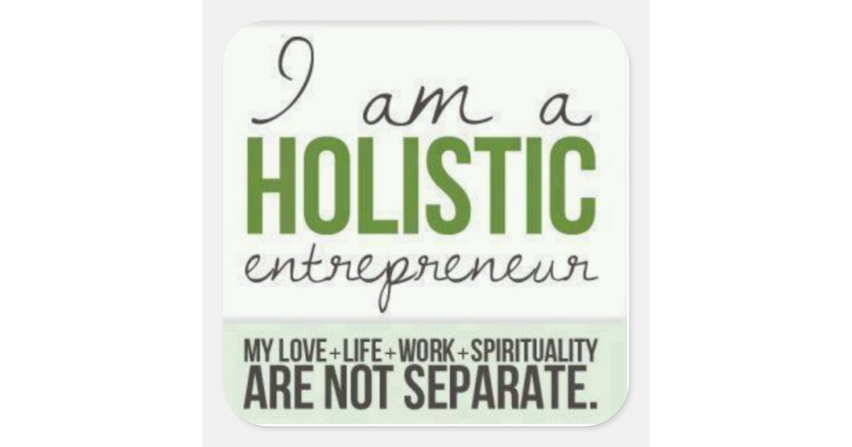 Holistic Entrepreneur Square Sticker | Zazzle