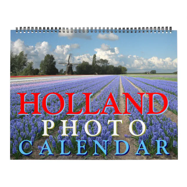 Holland Photo Calendar | Zazzle