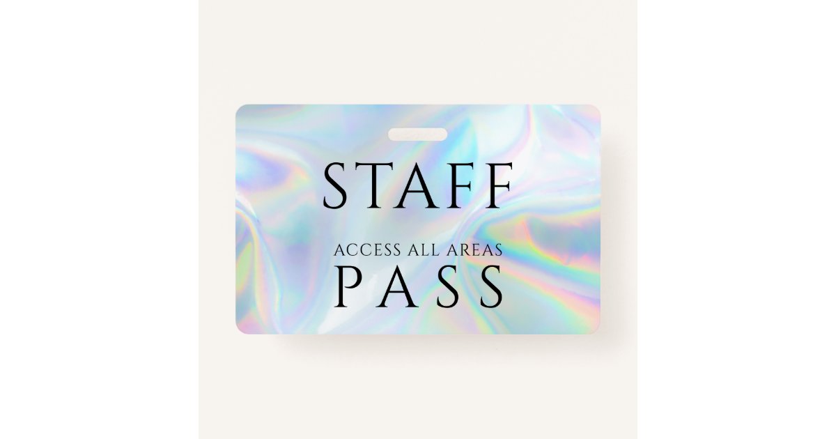 Holographic Staff All Access Pass Employee Name Badge | Zazzle