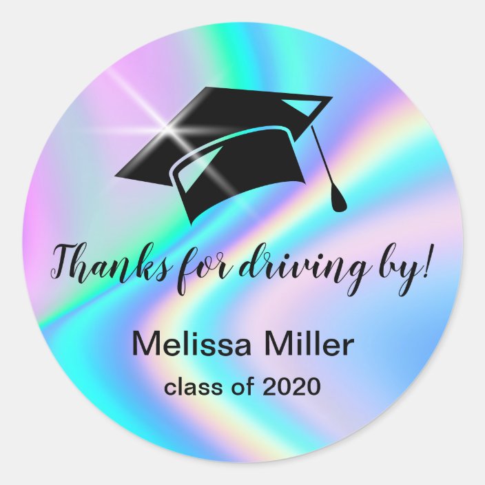 holographic thanks for driving by graduation class classic round ...