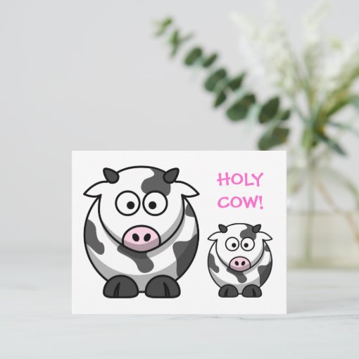 HOLY COW Cartoon Pink Nose Cow Funny Postcard | Zazzle