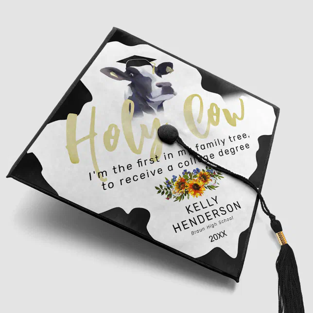 Holy Cow First Generation Graduate Graduation Cap Topper | Zazzle