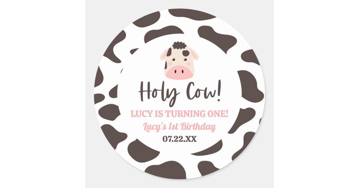 Holy Cow I'm Turning One! 1st First Birthday Party Classic Round ...