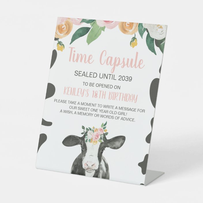 Holy Cow Pink Floral 1st Birthday Time Capsule Ped Pedestal Sign | Zazzle