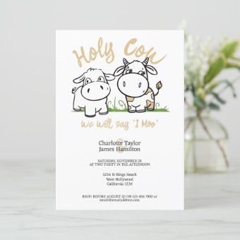 Holy Cow We Will Say I Moo Wedding Invitation | Zazzle